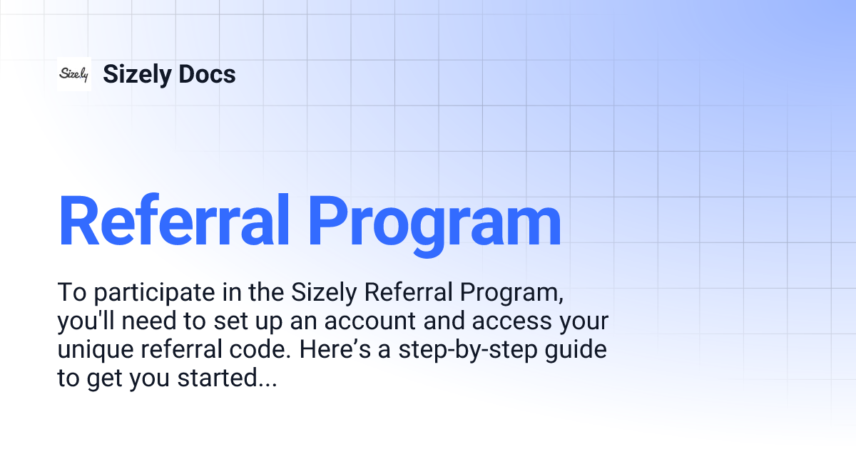 Referral Program | Sizely Docs